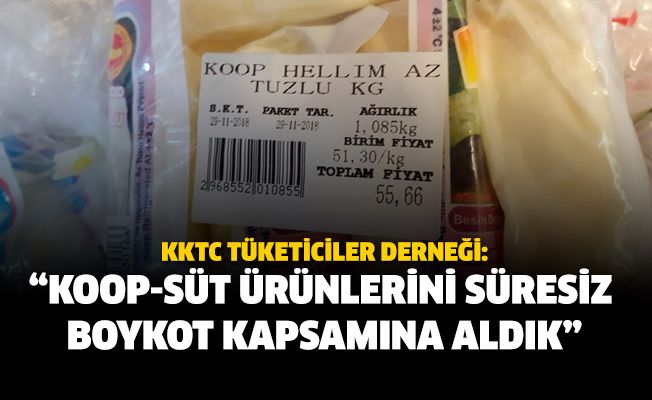 KKTC Tüketiciler Derneği: “KOOP-SÜT ürünlerini süresiz boykot kapsamına ...