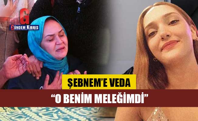 Şebnem Şirin son yolculuğuna uğurlandı - Gündem Kıbrıs Gazetesi ...
