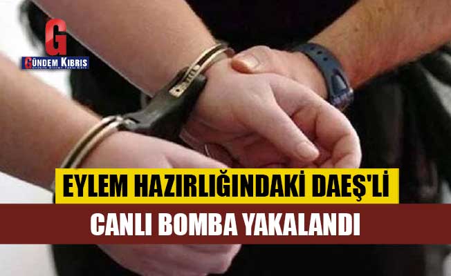 Eylem hazırlığındaki DAEŞ'li canlı bomba yakalandı - Gündem Kıbrıs ... Eylem hazırlığındaki DAEŞ'li canlı bomba yakalandı - Gündem Kıbrıs ...