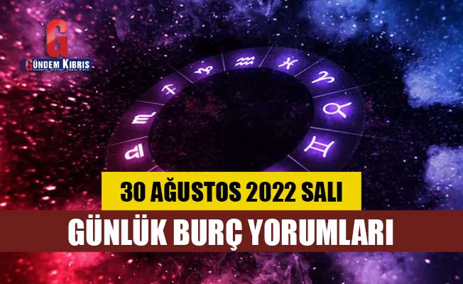 Günlük burç yorumları: 30 Ağustos 2022 Salı - Gündem Kıbrıs Gazetesi ... Günlük burç yorumları: 30 Ağustos 2022 Salı - Gündem Kıbrıs Gazetesi ...