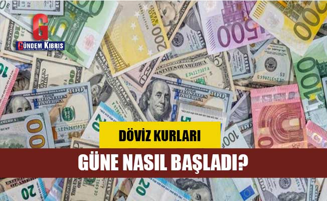 Kurlar güne nasıl başladı? - Gündem Kıbrıs Gazetesi - Kıbrıs Haber